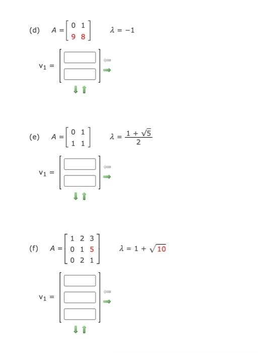 Solved Find an eigenvector associated with the given | Chegg.com