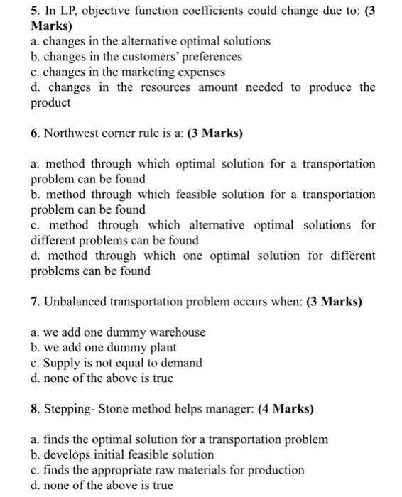 Solved 5. In LP, objective function coefficients could | Chegg.com