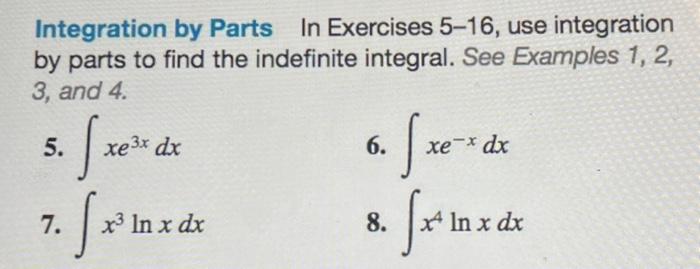 Solved Integration by Parts In Exercises 5-16, use | Chegg.com