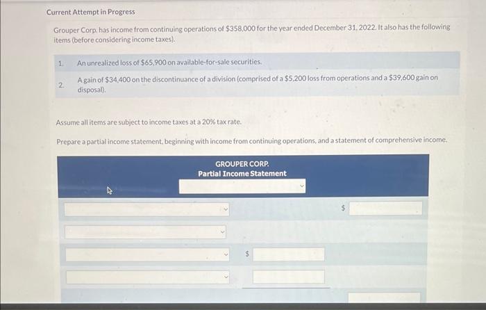 Solved Grouper Corp. has income from continuing operations | Chegg.com