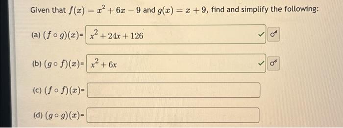Solved Given that f(x)=x2+6x−9 and g(x)=x+9, find and | Chegg.com