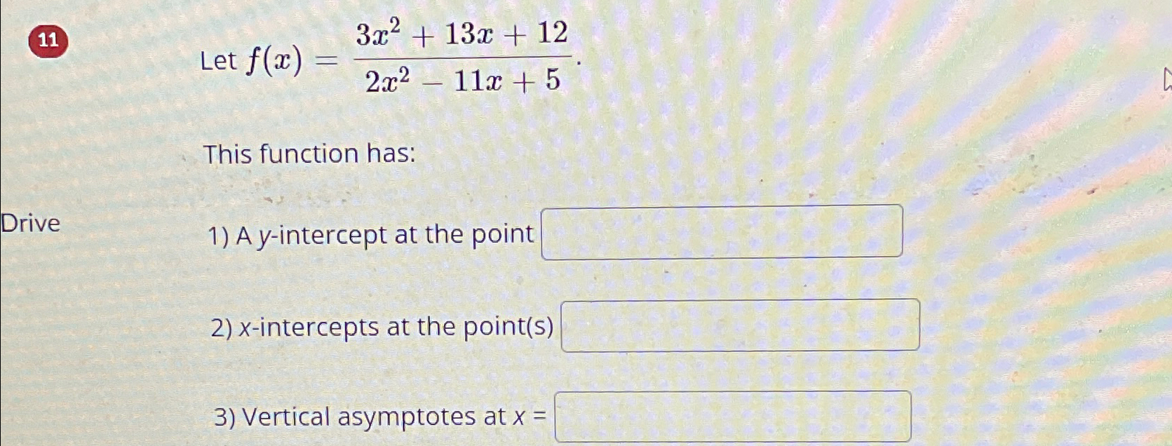 Solved 11 ﻿let F X 3x2 13x 122x2 11x 5 This Function