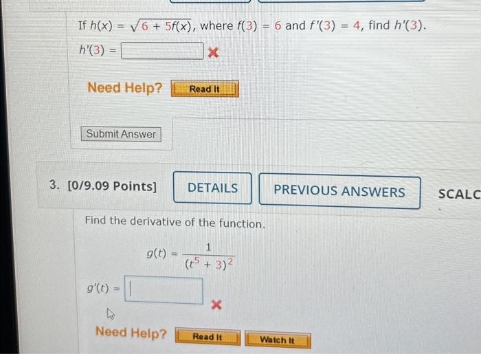 Solved If h(x)=6+5f(x), where f(3)=6 and f′(3)=4, find | Chegg.com