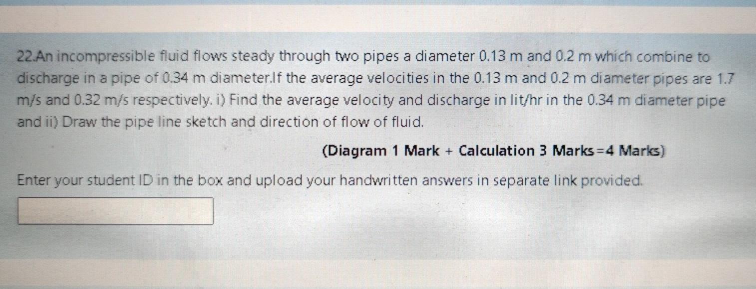 Solved 22.An incompressible fluid flows steady through two | Chegg.com