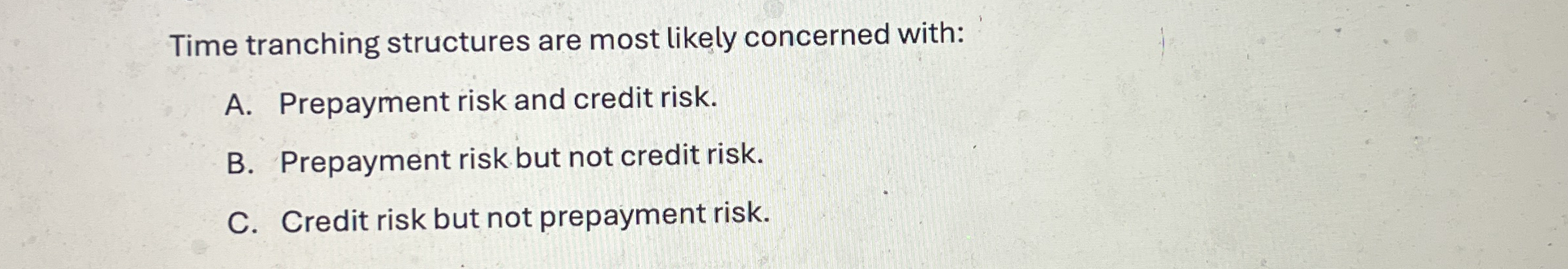 Solved Time tranching structures are most likely concerned | Chegg.com
