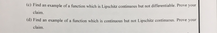 Solved (c) Find an example of a function which is Lipschitz | Chegg.com