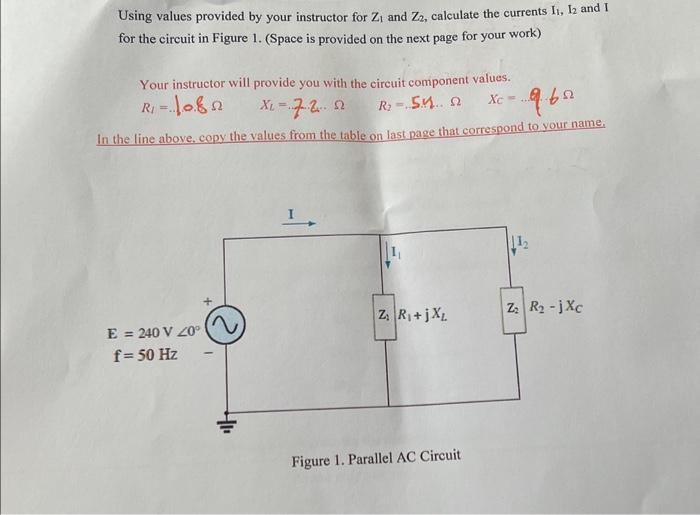 Solved Using values provided by your instructor for Z₁ and | Chegg.com