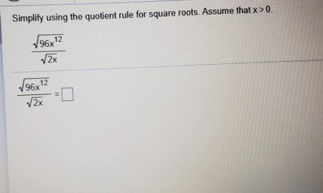 Solved Simplify using the quotient rule for square roots. | Chegg.com