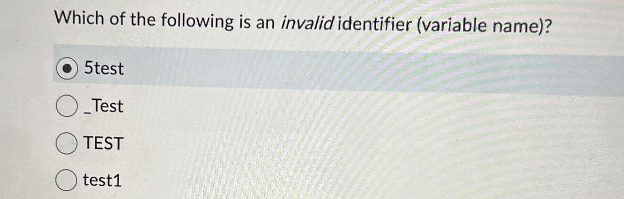 Solved Which of the following is an invalid identifier | Chegg.com