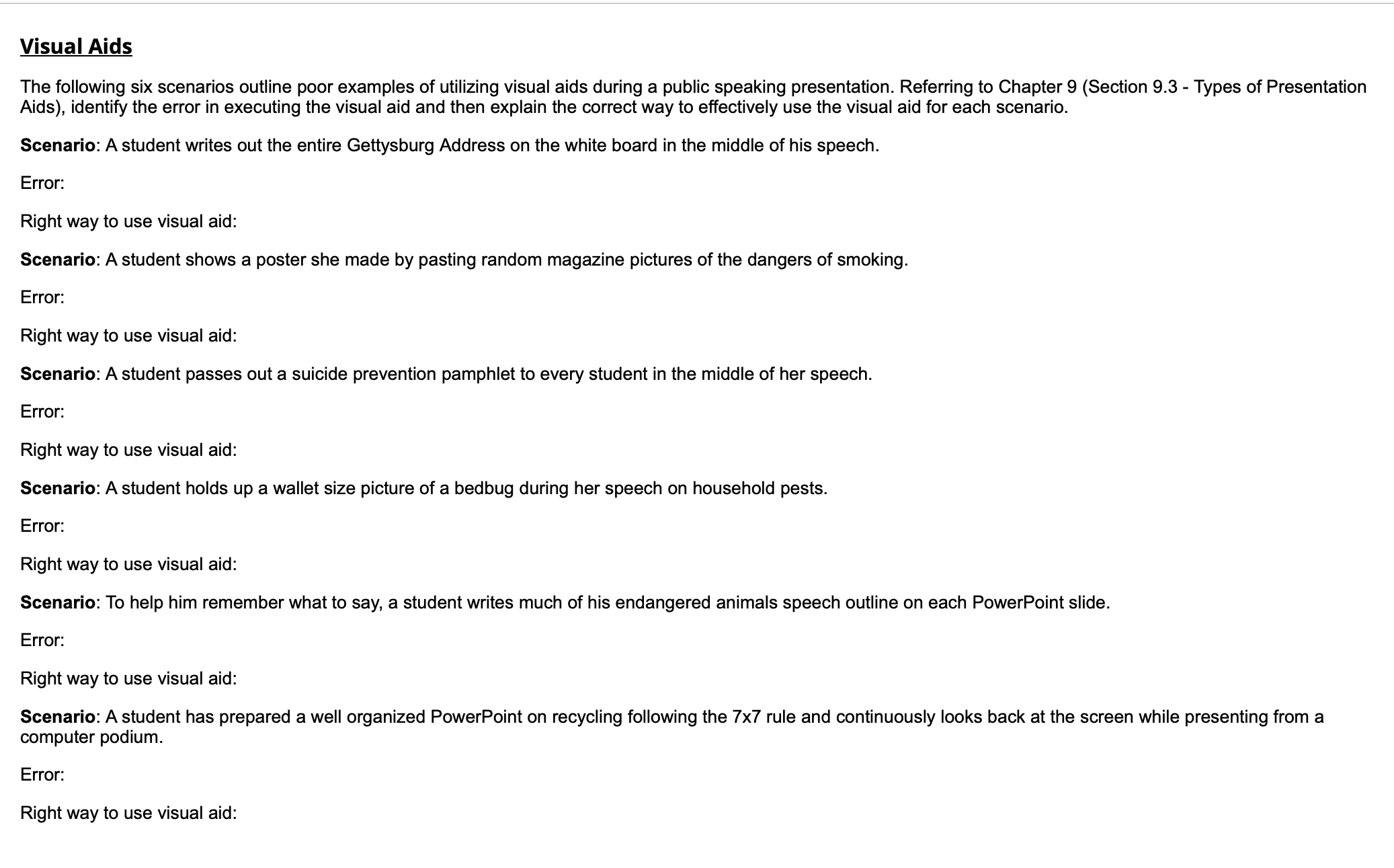 Visual AidsThe following six scenarios outline poor | Chegg.com