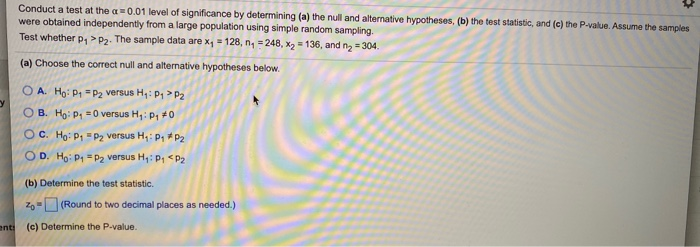 Solved Conduct a test at the a 0.01 level of significance by | Chegg.com