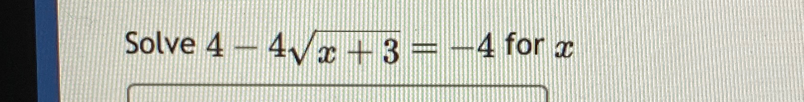 Solved Solve 4-4x+32=-4 ﻿for x | Chegg.com
