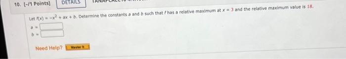 Solved [-/1 Points] Let f(x)=−x2+ax+b. Determine the | Chegg.com