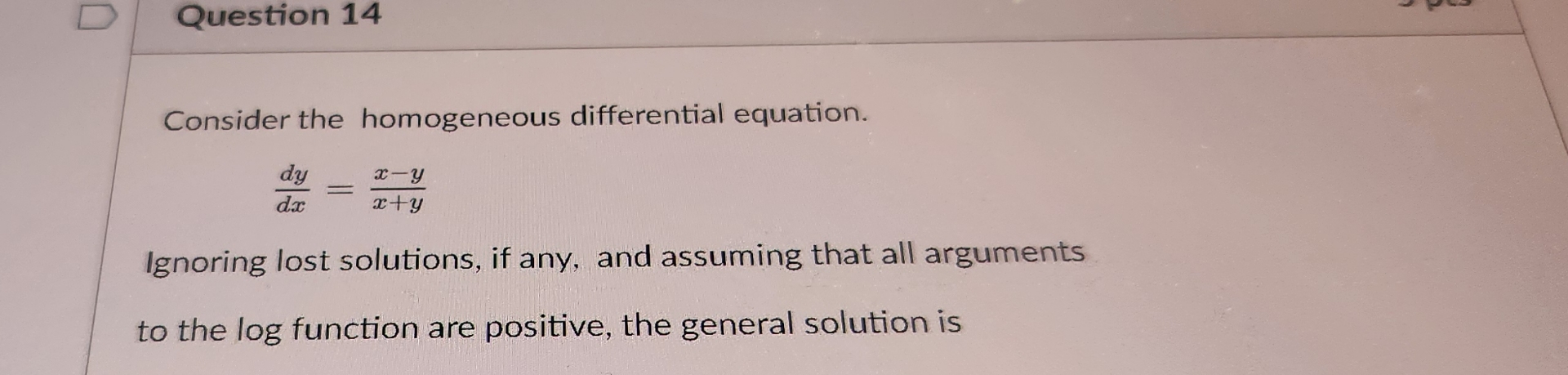 Solved Question 14Consider the homogeneous differential | Chegg.com