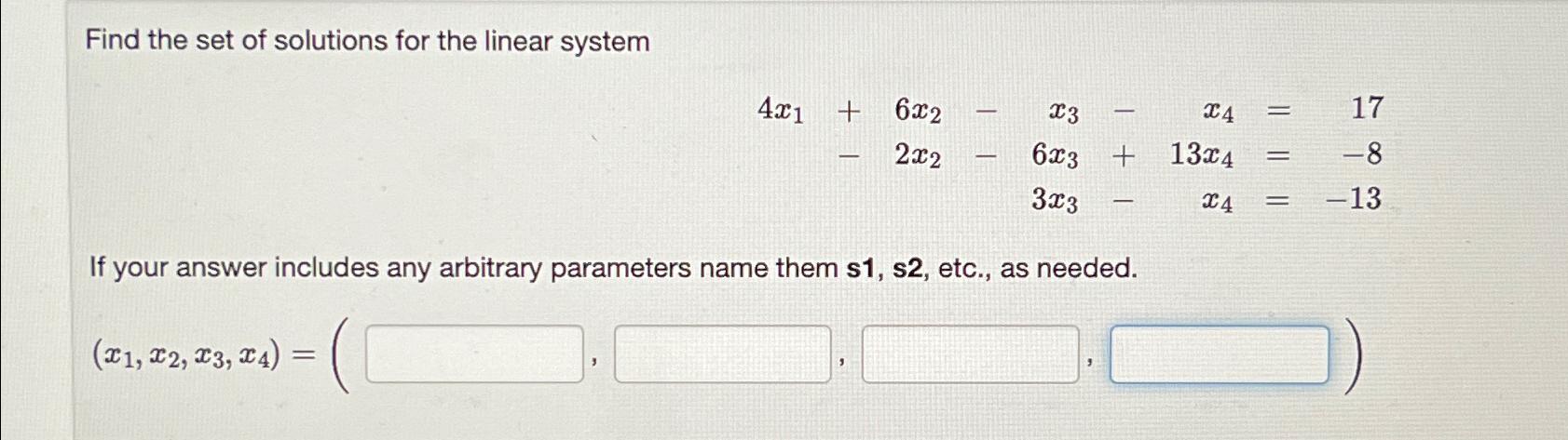 Solved Find the set of solutions for the linear | Chegg.com