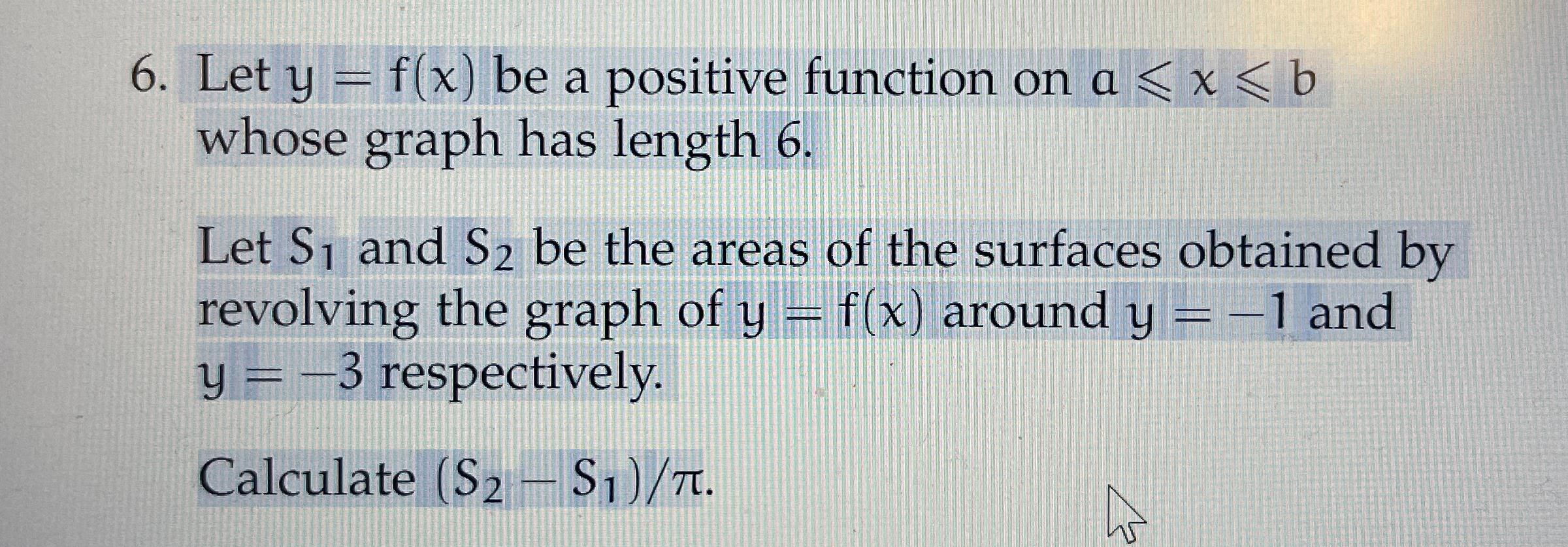Solved Let y=f(x) ﻿be a positive function on a≤x≤b ﻿whose | Chegg.com