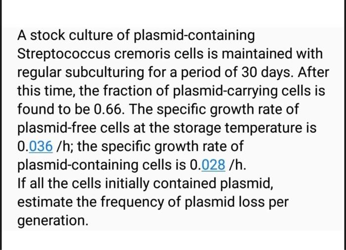A stock culture of plasmid-containing Streptococcus | Chegg.com