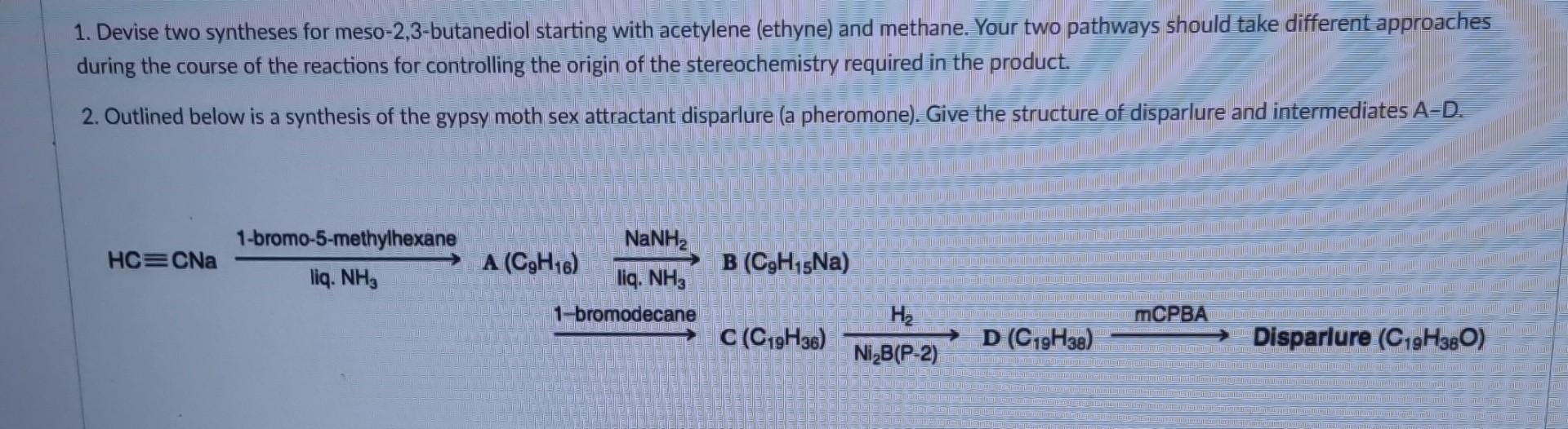 Solved 1. Devise two syntheses for meso-2,3-butanediol | Chegg.com