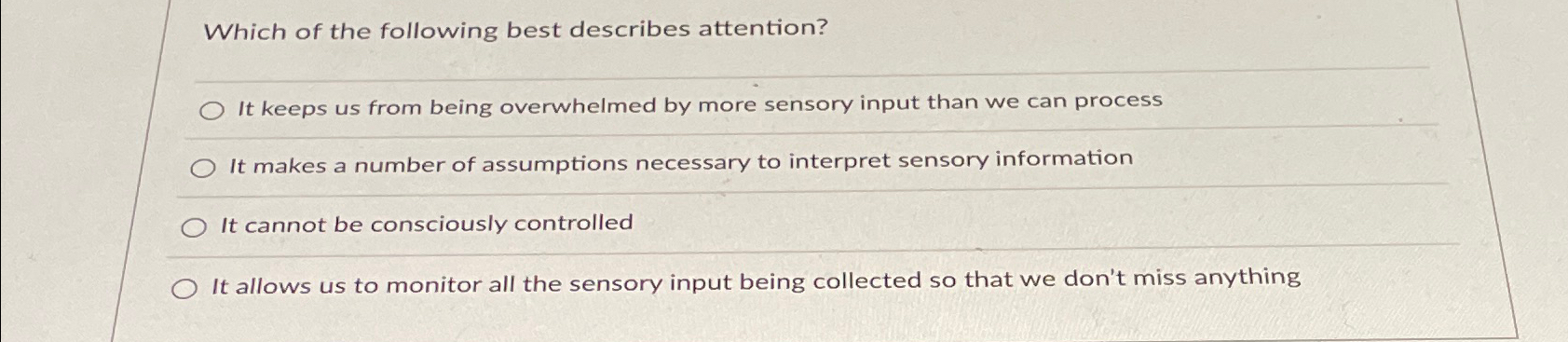 Solved Which of the following best describes attention?It | Chegg.com