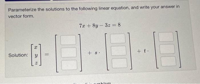 Solved Parameterize the solutions to the following system of | Chegg.com