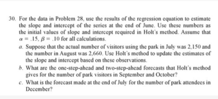 Solved 30. For the data in Problem 28, use the results of | Chegg.com