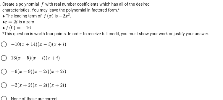 Solved Create a polynomial f ﻿with real number coefficients | Chegg.com