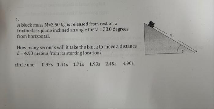 Solved 4. A block mass M=2.50 kg is released from rest on a | Chegg.com