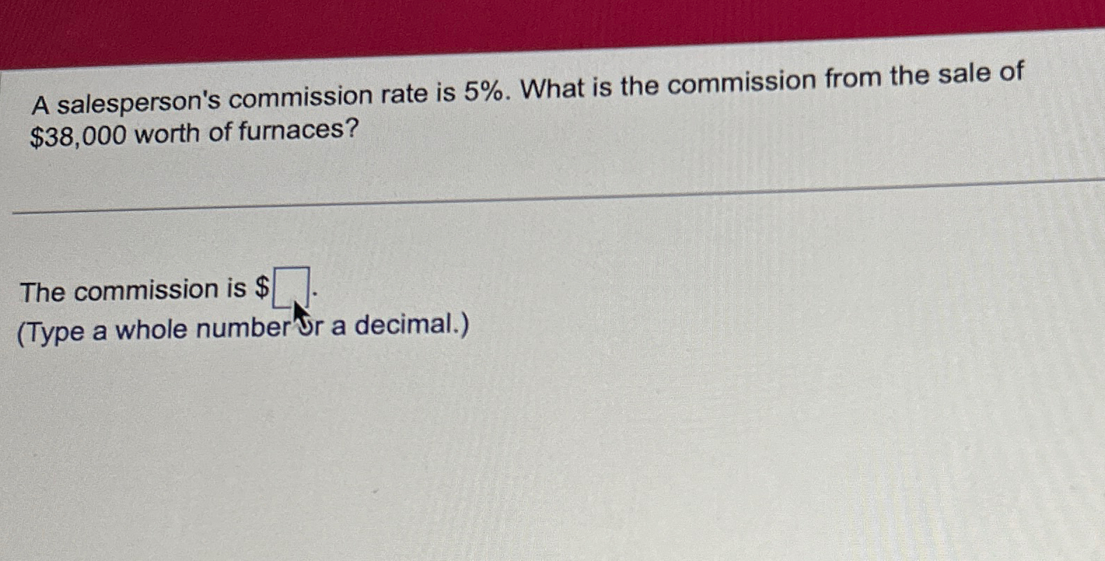 Solved A salesperson's commission rate is 5%. ﻿What is the | Chegg.com
