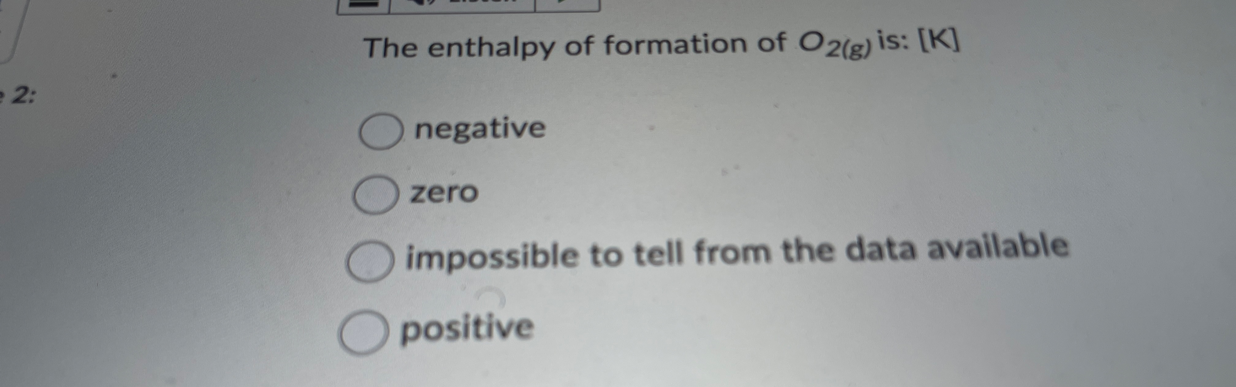 Solved The enthalpy of formation of O2(g) ﻿is: | Chegg.com