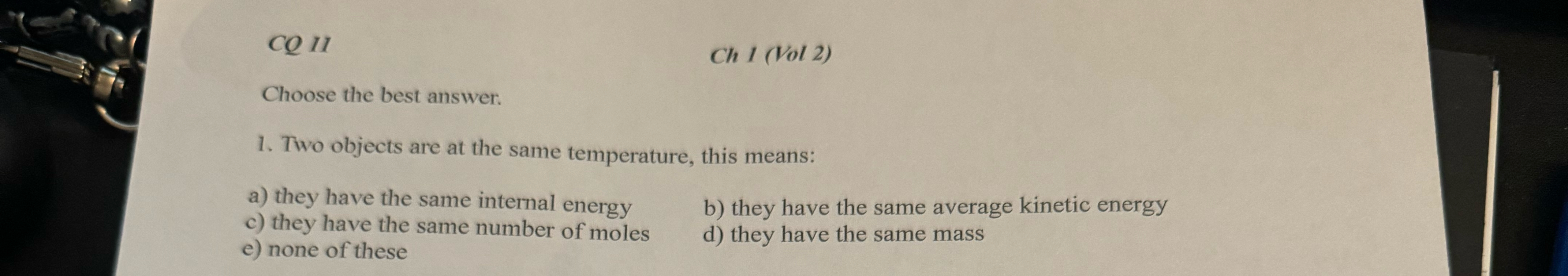 Solved CQIICh 1 (Vol 2)Choose the best answer.Two objects | Chegg.com