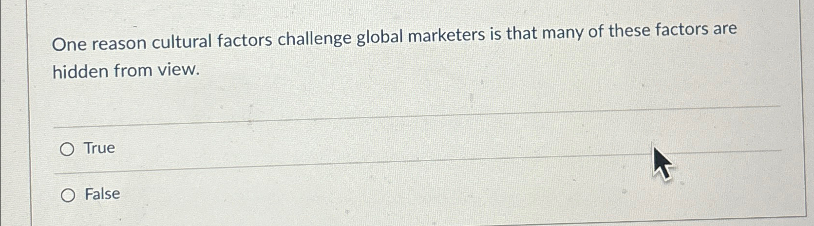 Solved One reason cultural factors challenge global | Chegg.com