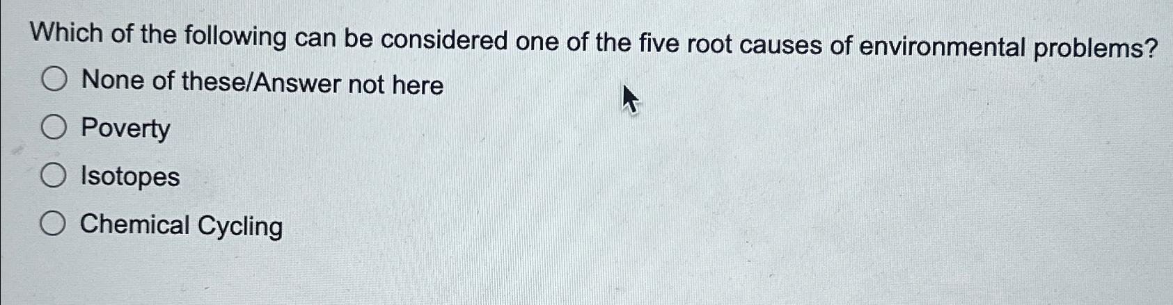Solved Which of the following can be considered one of the | Chegg.com