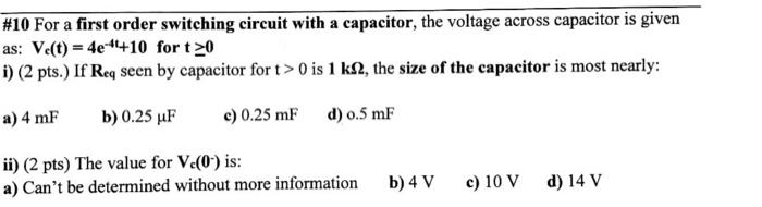 Solved $10 For a first order switching circuit with a | Chegg.com