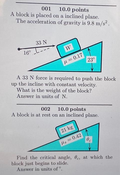 Solved A block is placed on a inclined plane. The | Chegg.com