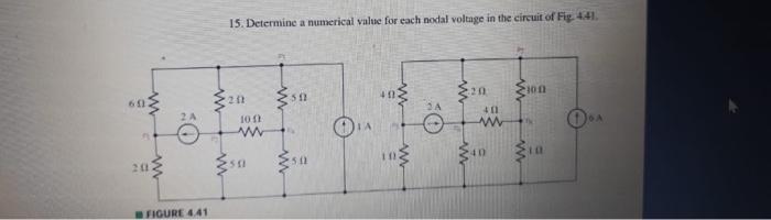 Solved 15. Determine a numerical valuc for each nodal | Chegg.com