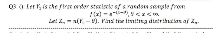 Solved Q3: (): Let Y, is the first order statistic of a | Chegg.com
