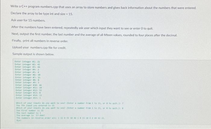 Solved Write a C++ program numbers.cpp that uses an array to | Chegg.com