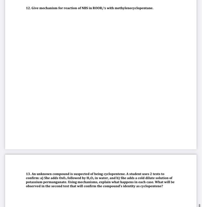 Solved 12. Give mechanism for reaction of NBS in ROOR/A with | Chegg.com