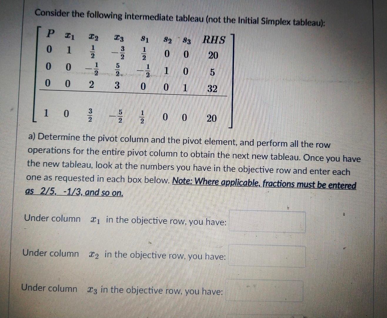 Solved Consider the following intermediate tableau (not the | Chegg.com