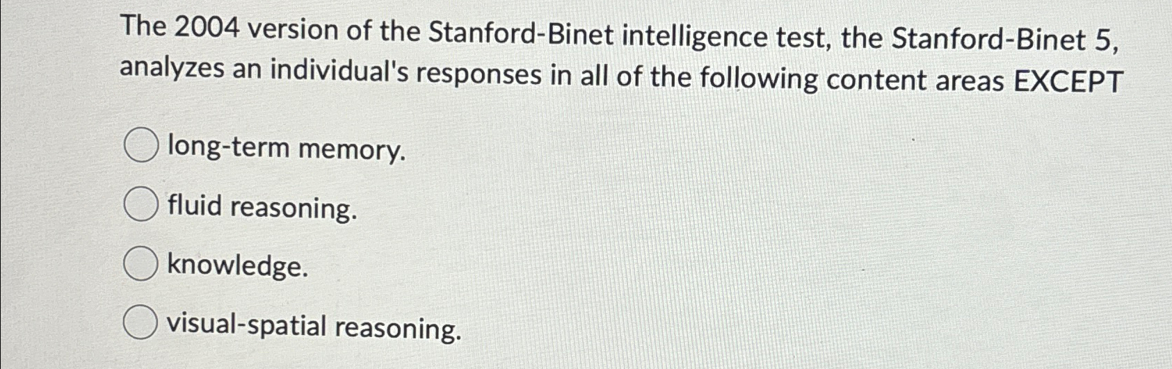 Solved The 2004 ﻿version of the Stanford-Binet intelligence | Chegg.com