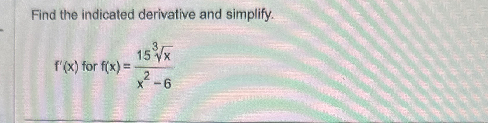 Solved Find the indicated derivative and simplify.f'(x) ﻿for | Chegg.com