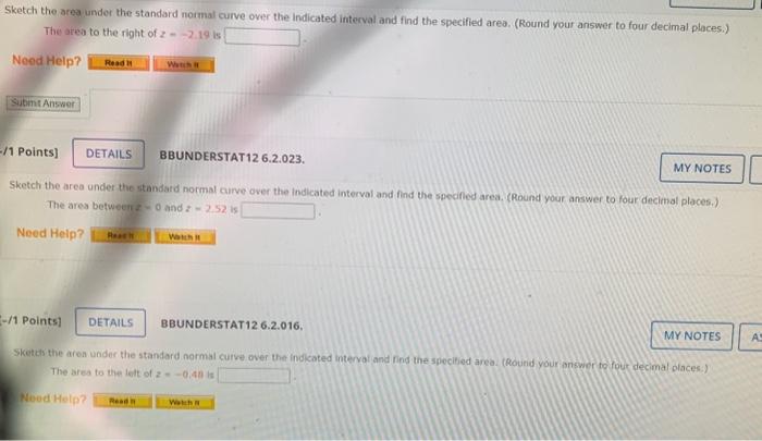 Solved Sketch the area under the standard normal curve over | Chegg.com