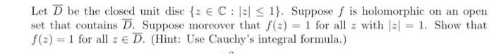 Solved Let Dˉ be the closed unit disc {z∈C:∣z∣≤1}. Suppose f | Chegg.com