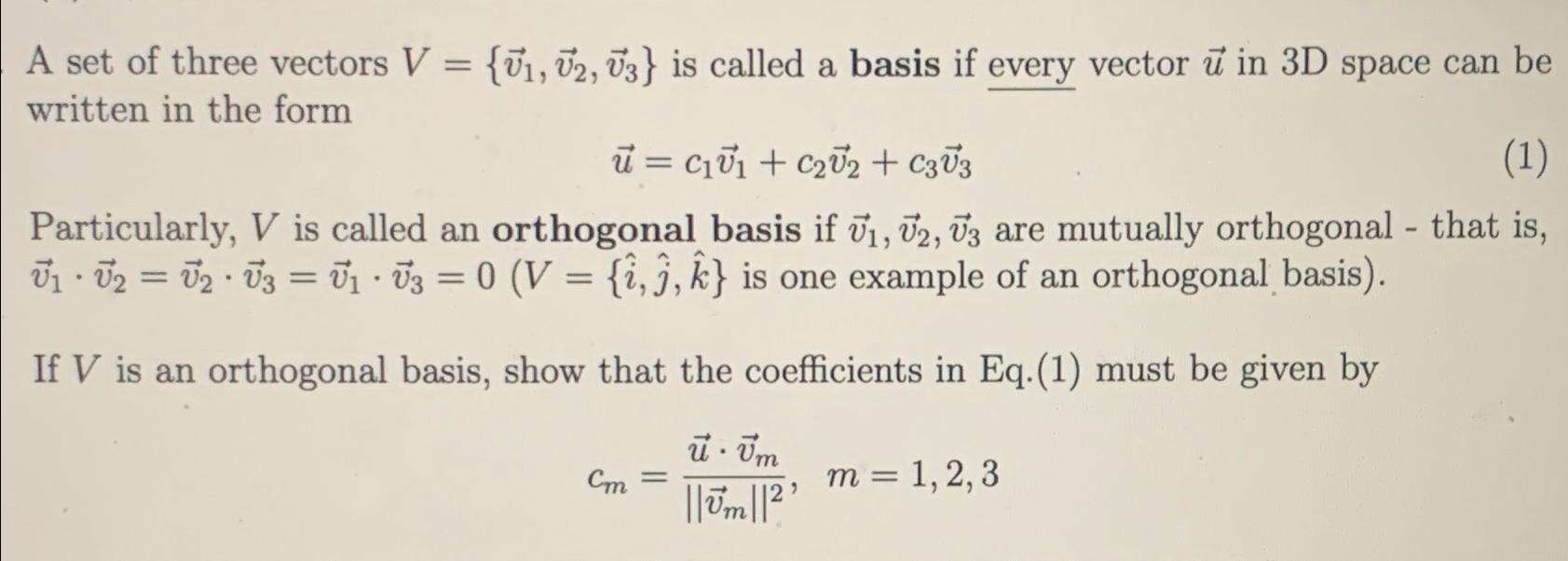 Solved A set of three vectors V={vec(v)1,vec(v)2,vec(v)3} | Chegg.com
