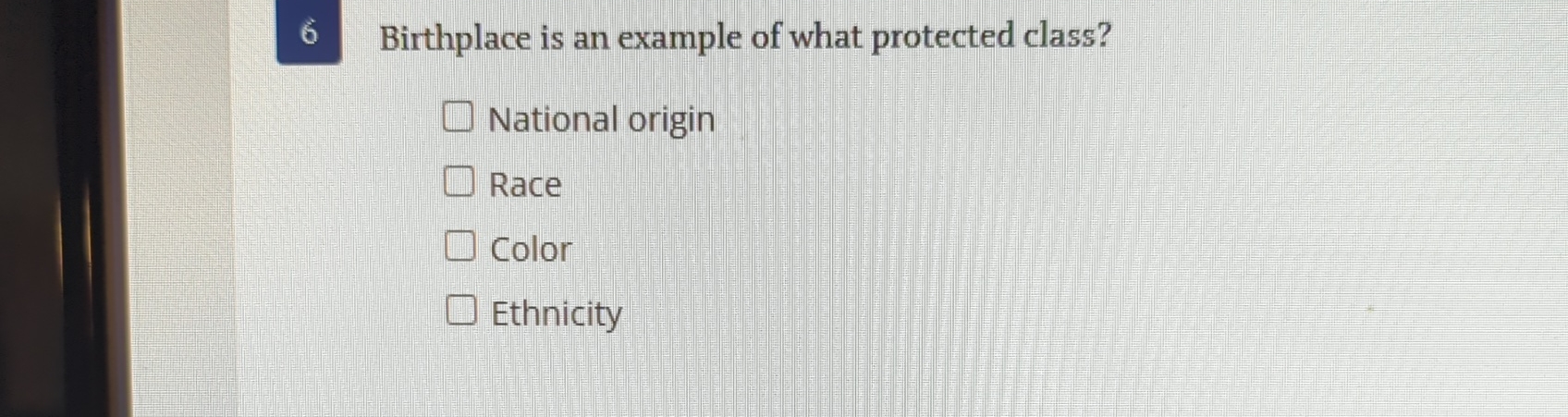 Solved 6 ﻿Birthplace is an example of what protected | Chegg.com
