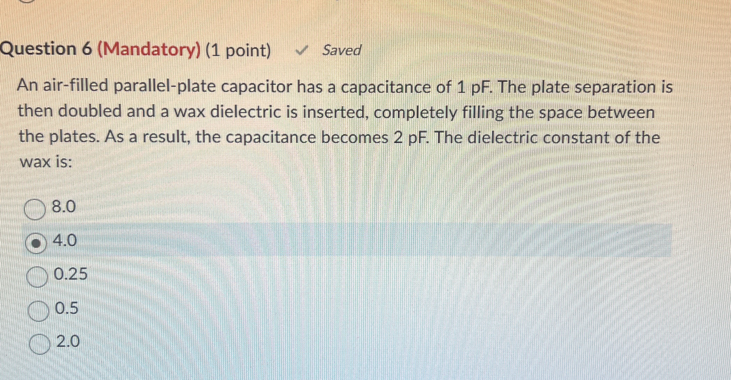 Solved Question 6 (Mandatory) (1 ﻿point) ﻿SavedAn | Chegg.com