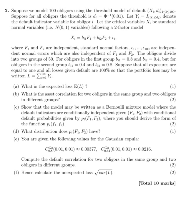 2. Suppose we model 100 obligors using the threshold | Chegg.com