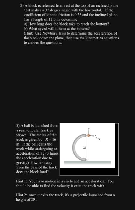 Solved 2) A block is released from rest at the top of an | Chegg.com