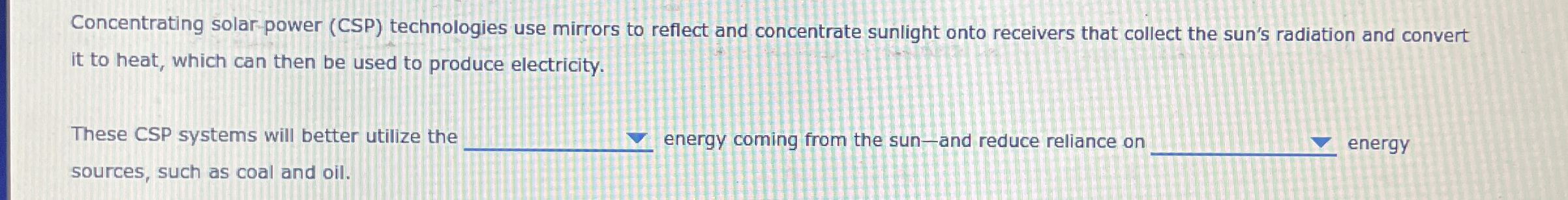 Solved Concentrating solar-power (CSP) ﻿technologies use | Chegg.com