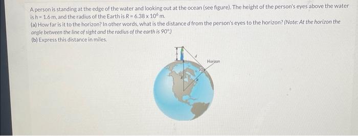 Solved A person is standing at the edge of the water and | Chegg.com